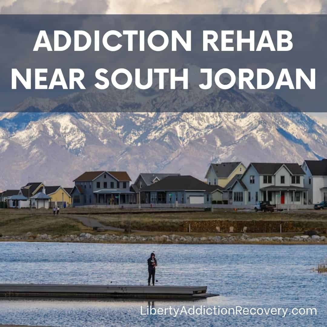 Addiction Rehab near South Jordan - Drug Rehab Utah -Liberty Addiction ...